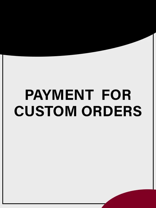 Custom Order Payments – Asal Vision